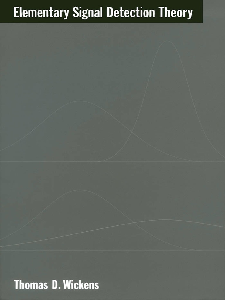 Thomas D. Wickens Elementary Signal Detection Theory | PDF | Sensitivity And Specificity ...