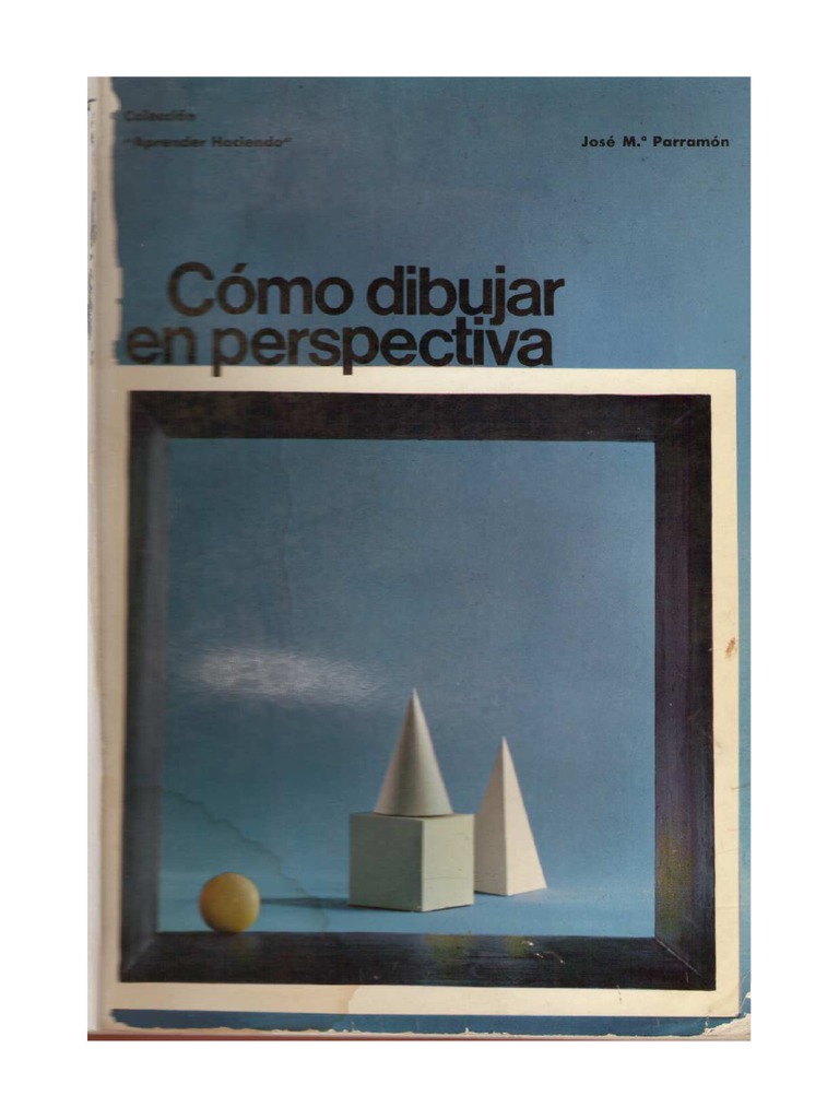 Jose Parramon - Como Dibujar en Perspectiva 1 | PDF