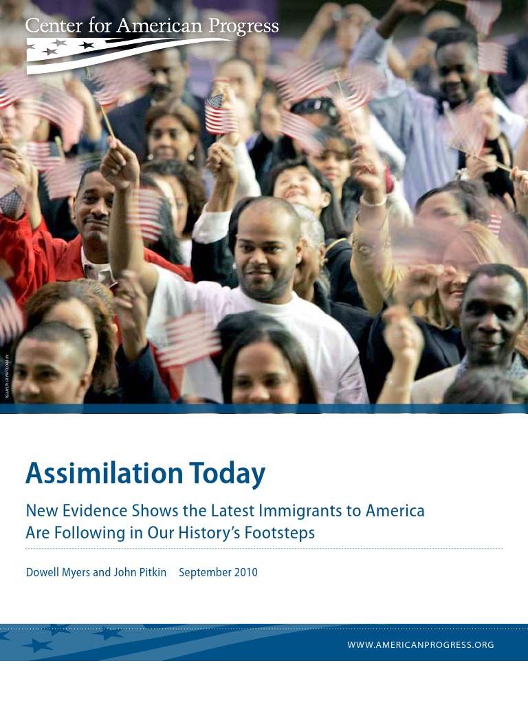 Assimilation Today: New Evidence Shows The Latest Immigrants To America ...