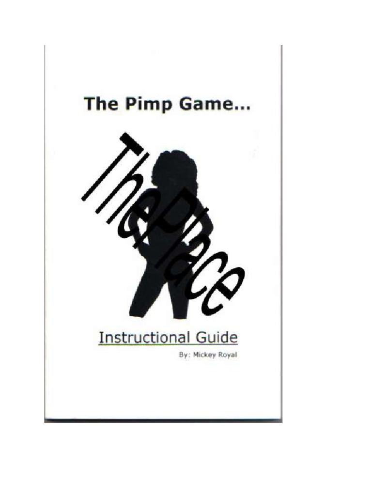 Mickey Royal The Pimp Game Instructional Guide PDF | PDF