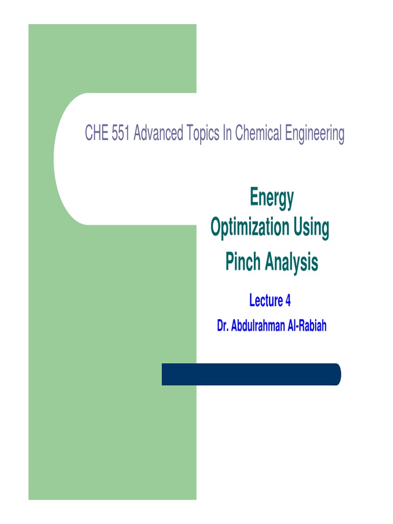 CHE551-Lecture4 Energy Optimization Using Pinch Analysis | PDF | Heat | Mathematical Optimization