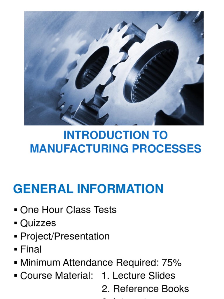 Introduction To Manufacturing Processes | PDF | Deformation ...