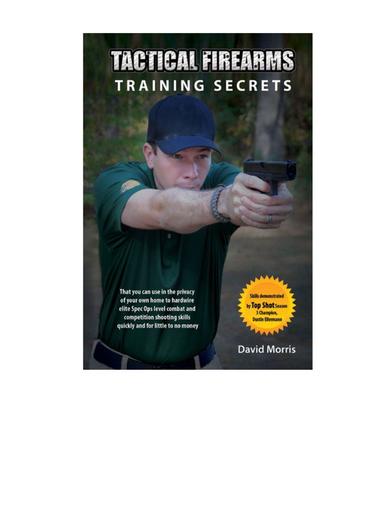 Shooting Tactical Firearms Training | PDF | Trigger (Firearms) | Firearms