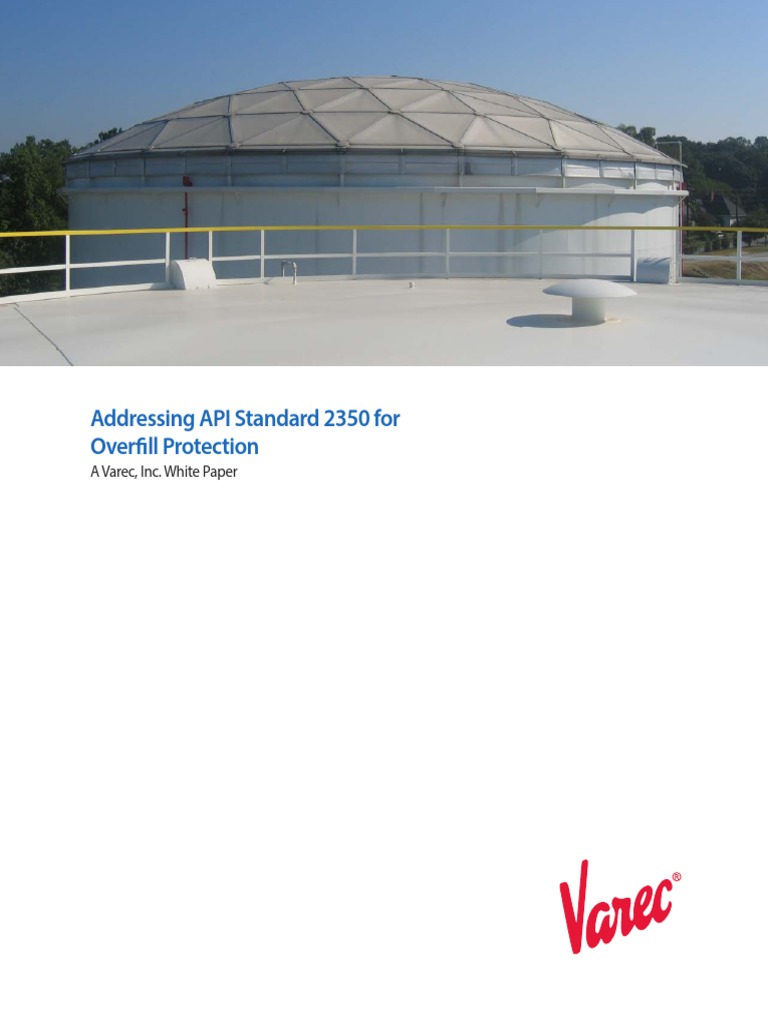 Addressing API Standard 2350 For Overfill Protection: A Varec, Inc ...