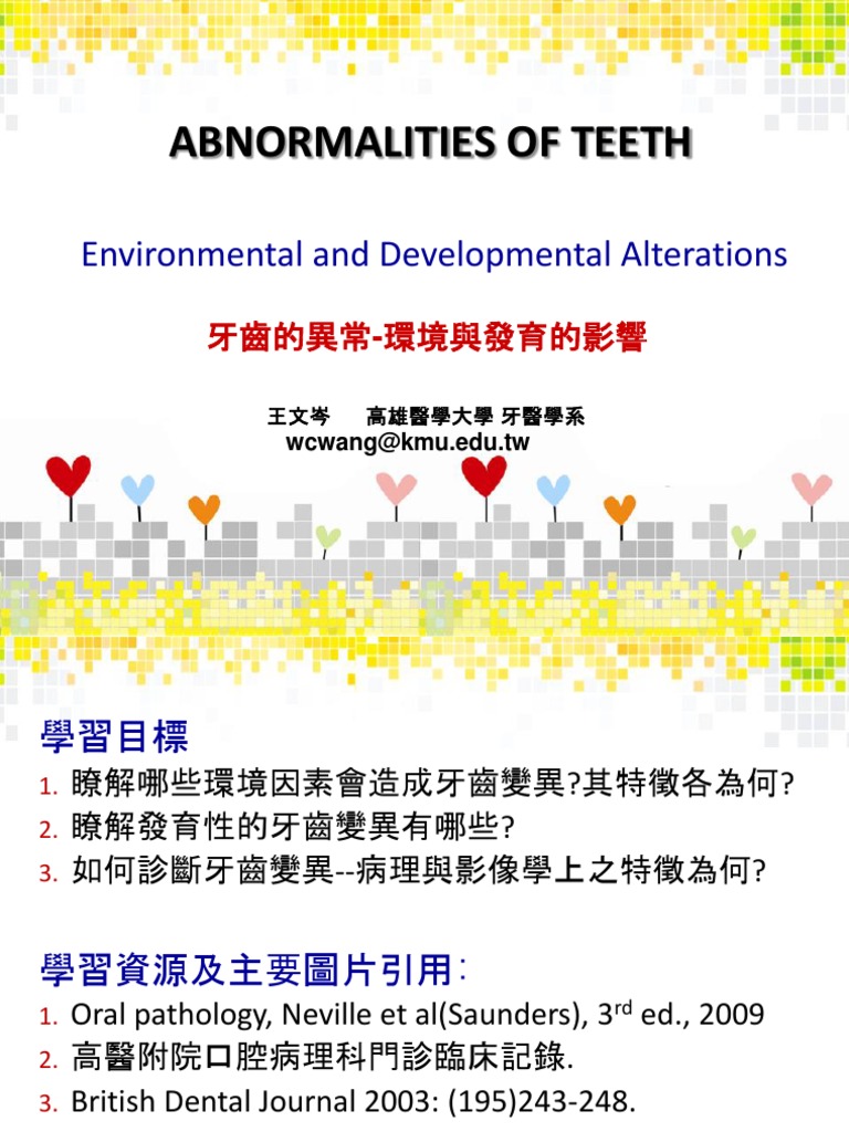 Abnormalities of Teeth: Environmental and Developmental Alterations ...