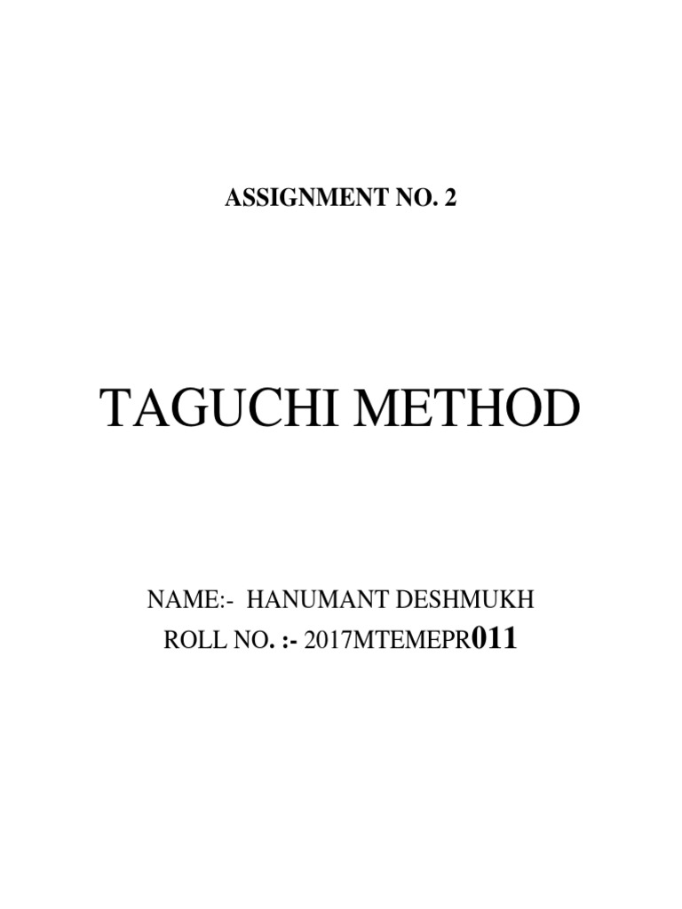 Taguchi Method Assignment | PDF | Experiment | Signal To Noise Ratio