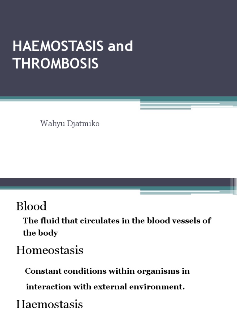 Hemostasis and Thrombosis | PDF | Coagulation | Hemostasis