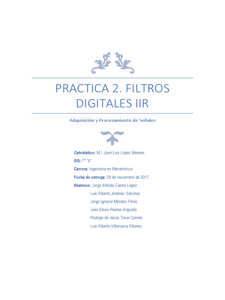 Diseño e implementación de filtros digitales IIR de baja y alta frecuencia mediante Arduino y ...