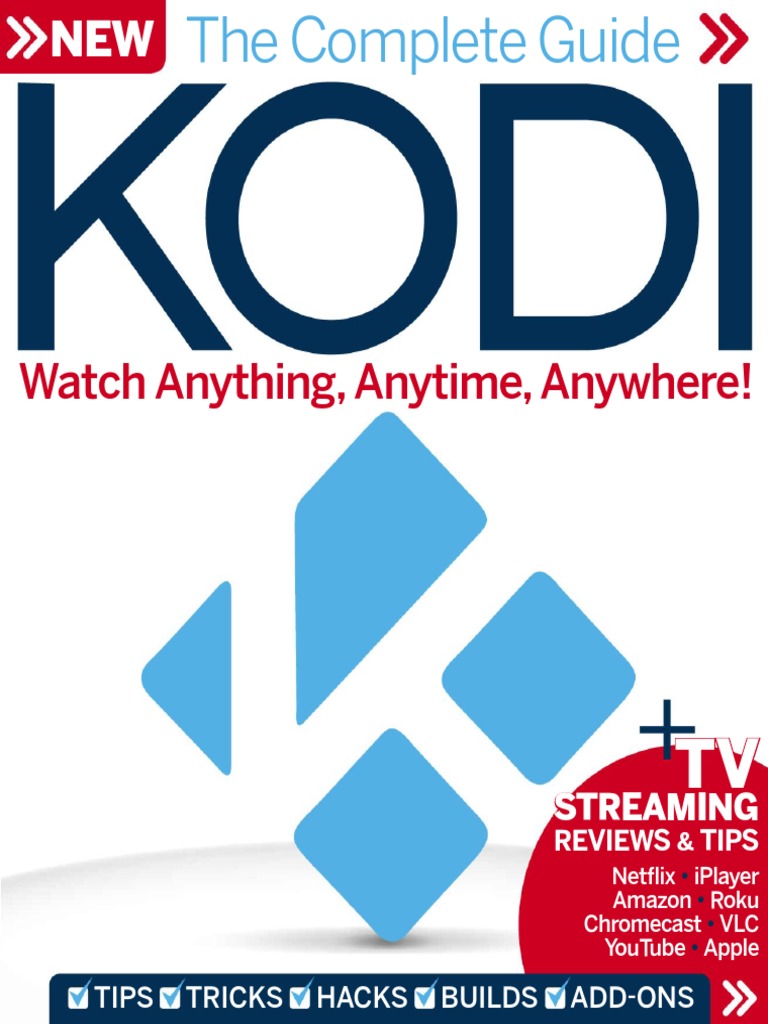 The Complete Guide To Kodi | PDF