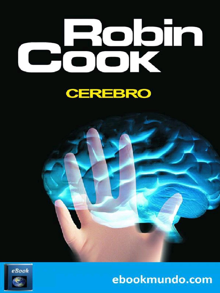 Cerebro - Robin Cook | PDF | Cáncer | Rayo X