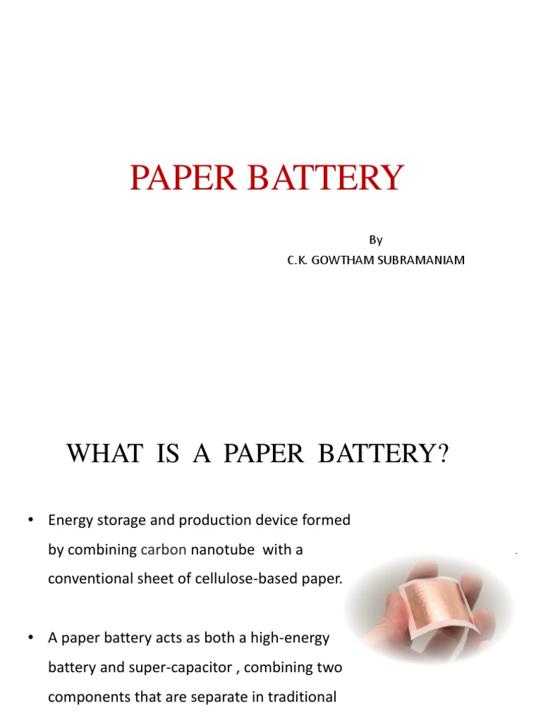 Paper Battery: by C.K. Gowtham Subramaniam | PDF | Lithium Ion Battery ...