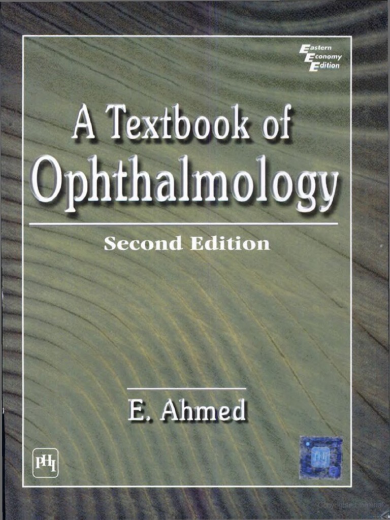 A Textbook of Ophthalmology 2nd Edition - Ahmed - 2001 | PDF | Glaucoma ...