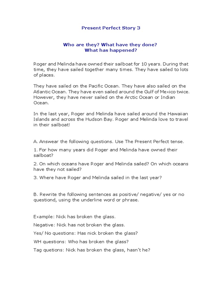 Present Perfect Story 3 | Question | Style (Fiction)