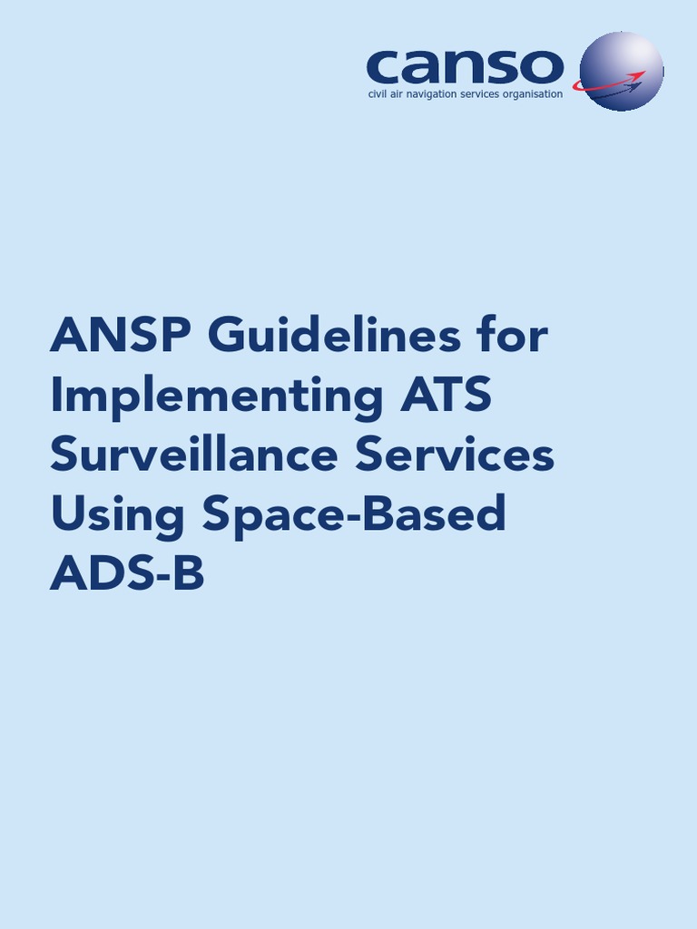 ANSP Guidelines For Implementing ATS Surveillance Services Using Space ...
