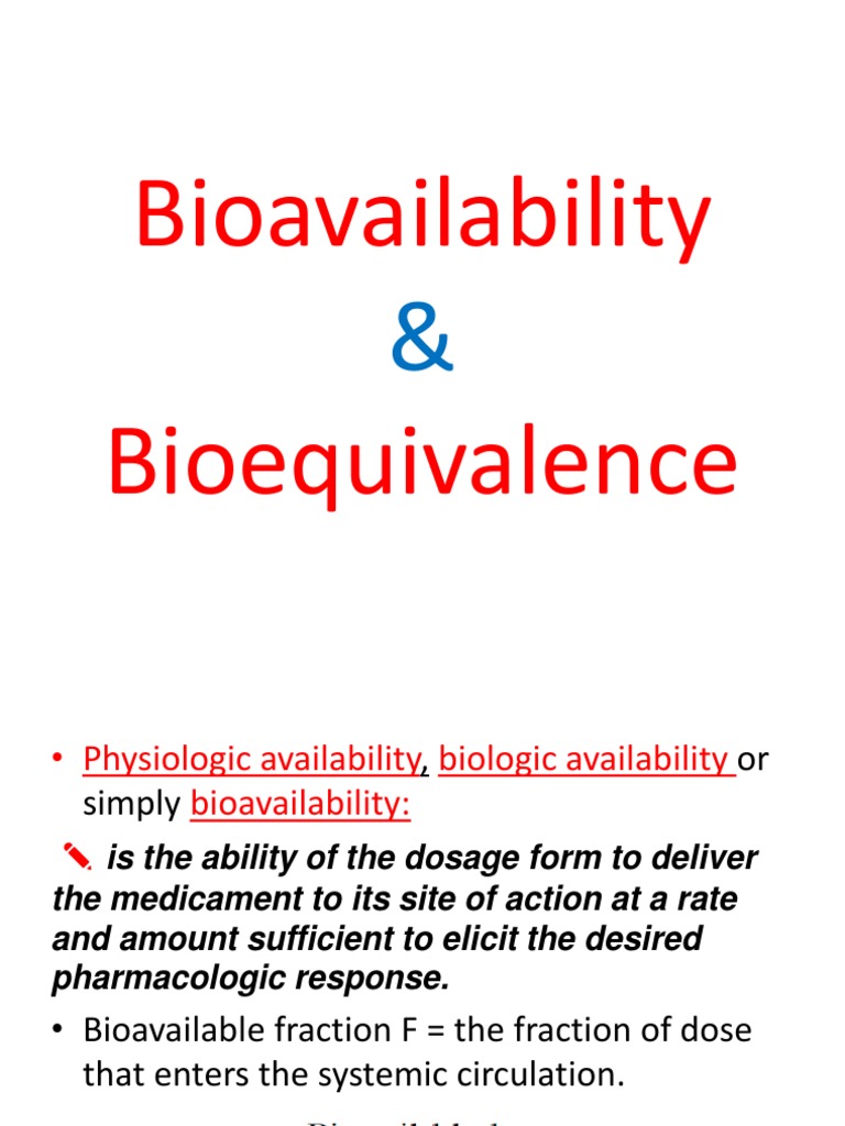 Bioavailability and Bioequivalence | PDF | Bioavailability ...