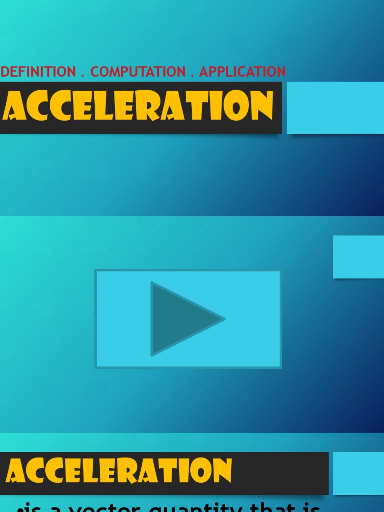 Definition - Computation - Application: Acceleration | PDF
