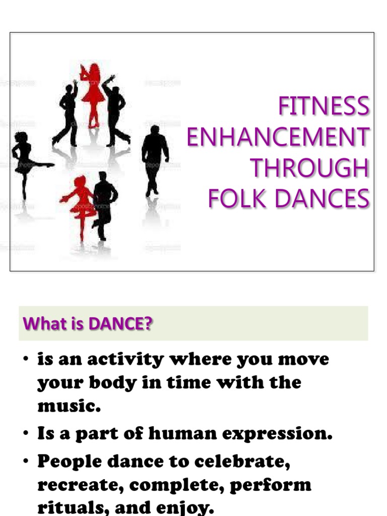 Fitness Benefits of Folk Dance | PDF | Physical Fitness | Dances