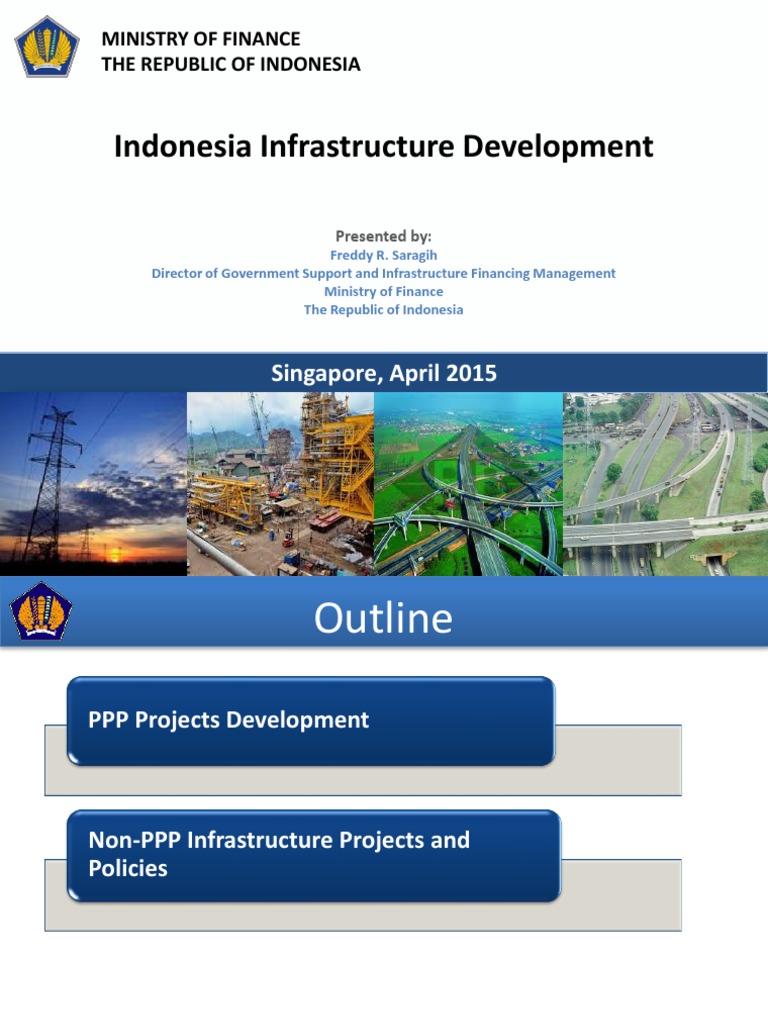 Indonesia Infrastructure Development: Ministry of Finance The Republic ...