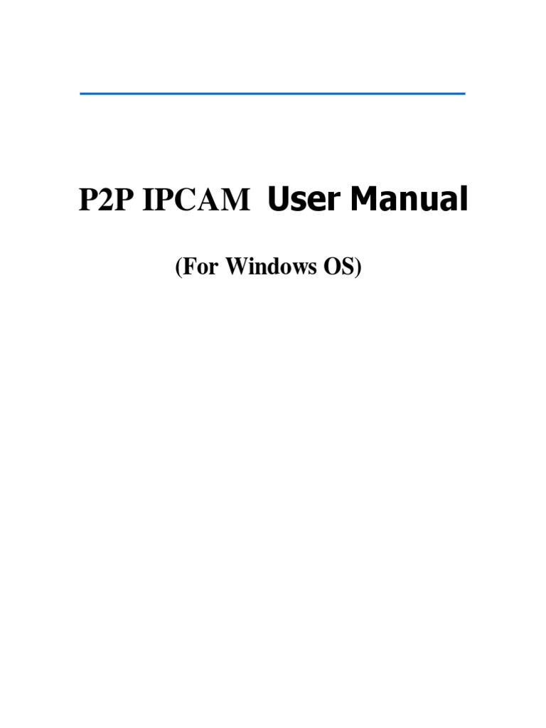 P2P IPCAM User Manual for Windows | PDF | Ip Address | Computer Network