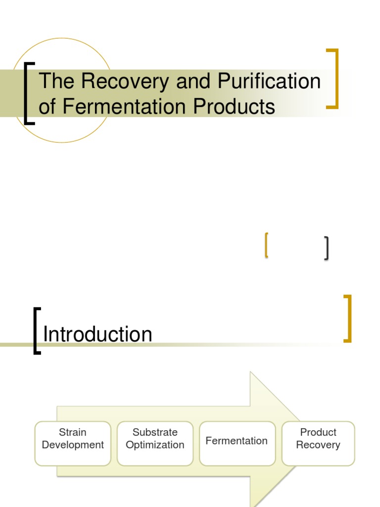 The Recovery and Purification of Fermentation Products | PDF ...