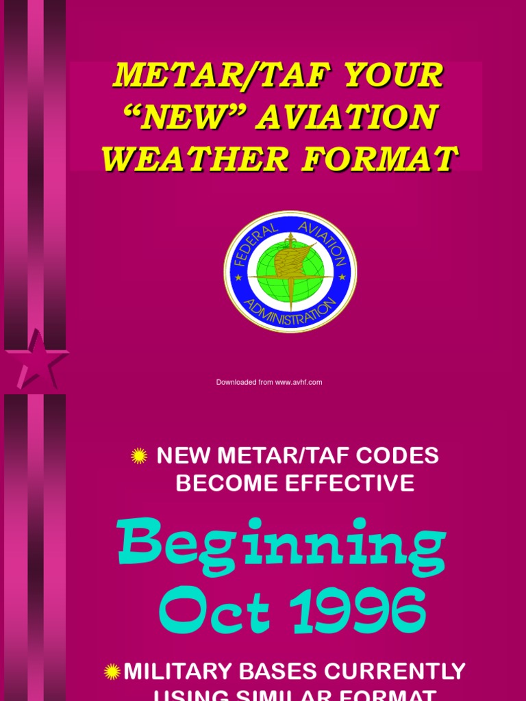 Metar/Taf Your "New" Aviation Weather Format | PDF | Branches Of ...
