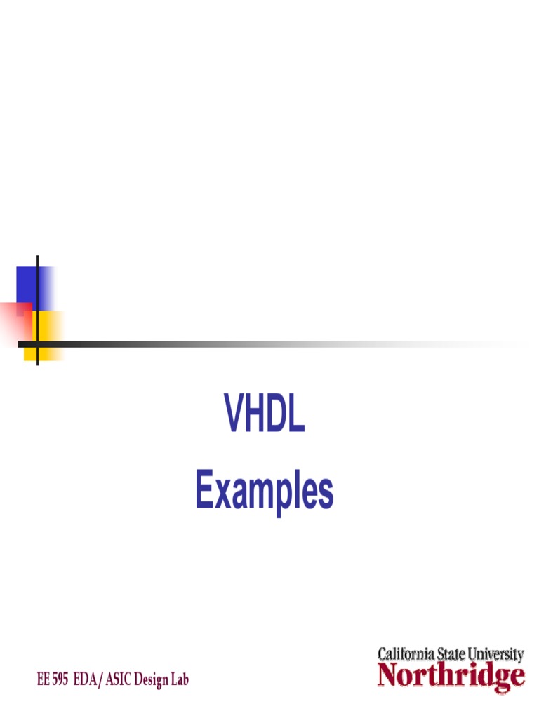 VHDL Examples: EE 595 EDA / ASIC Design Lab | PDF | Vhdl | Computer ... VHDL Examples: EE 595 EDA / ASIC Design Lab | PDF | Vhdl | Computer ...