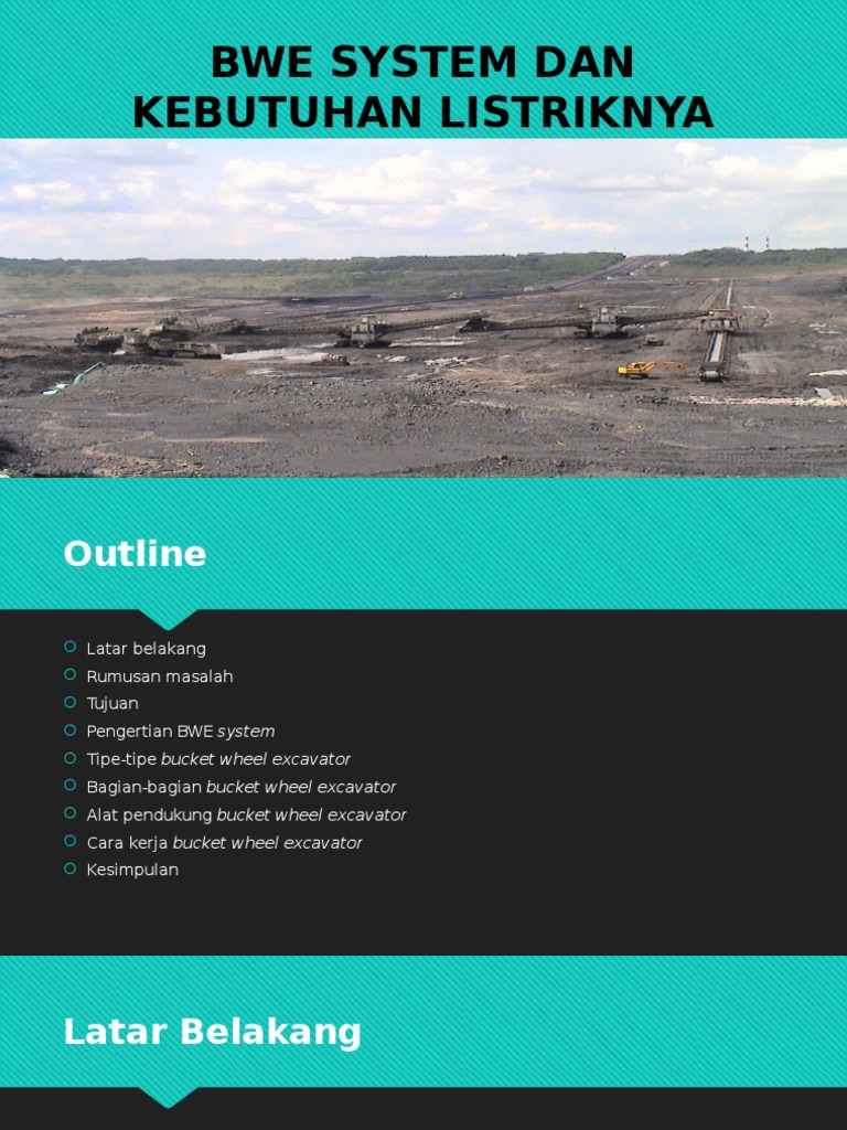 Bucket Wheel Excavator (BWE) SYSTEM DAN KEBUTUHAN LISTRIKNYA | PDF