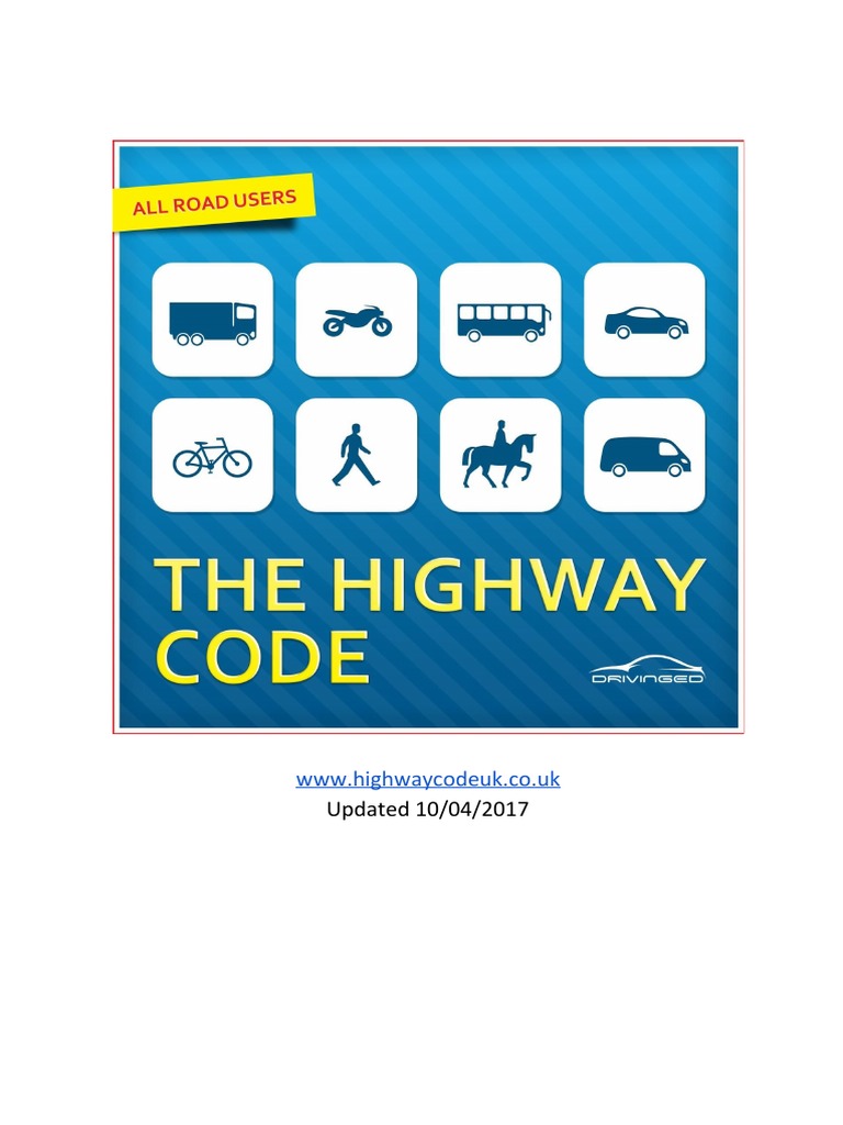 The Official Highway Code - 21-10-2017 | PDF | Traffic | Road Safety