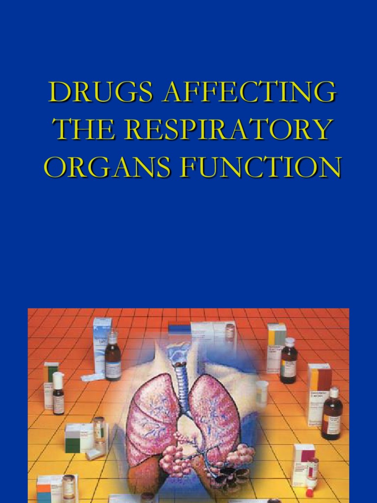 Respiratory Drugs Overview and Treatments | PDF | Asthma | Mucus