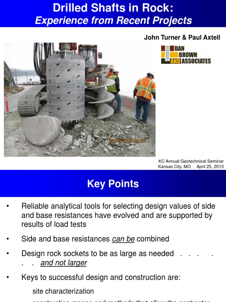 Design and Construction of Drilled Shaft Foundations in Challenging ...