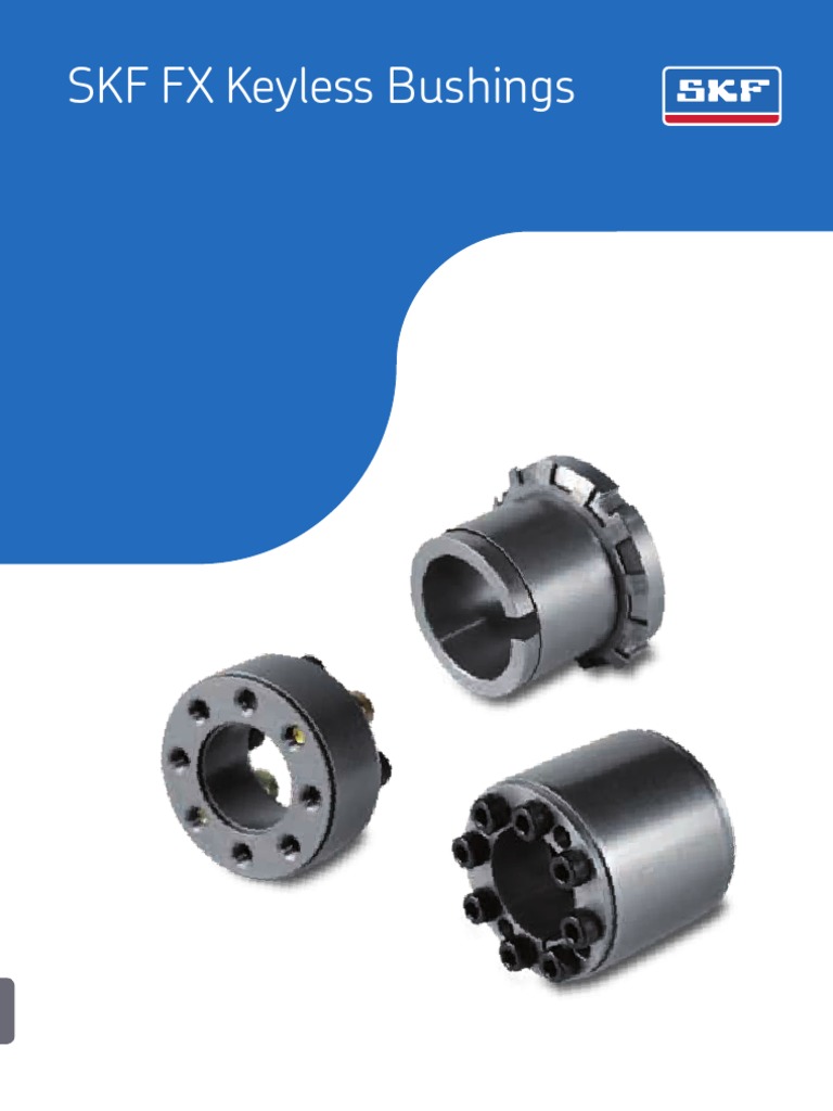 SKF FX Keyless Bushings | PDF | Steel | Gear
