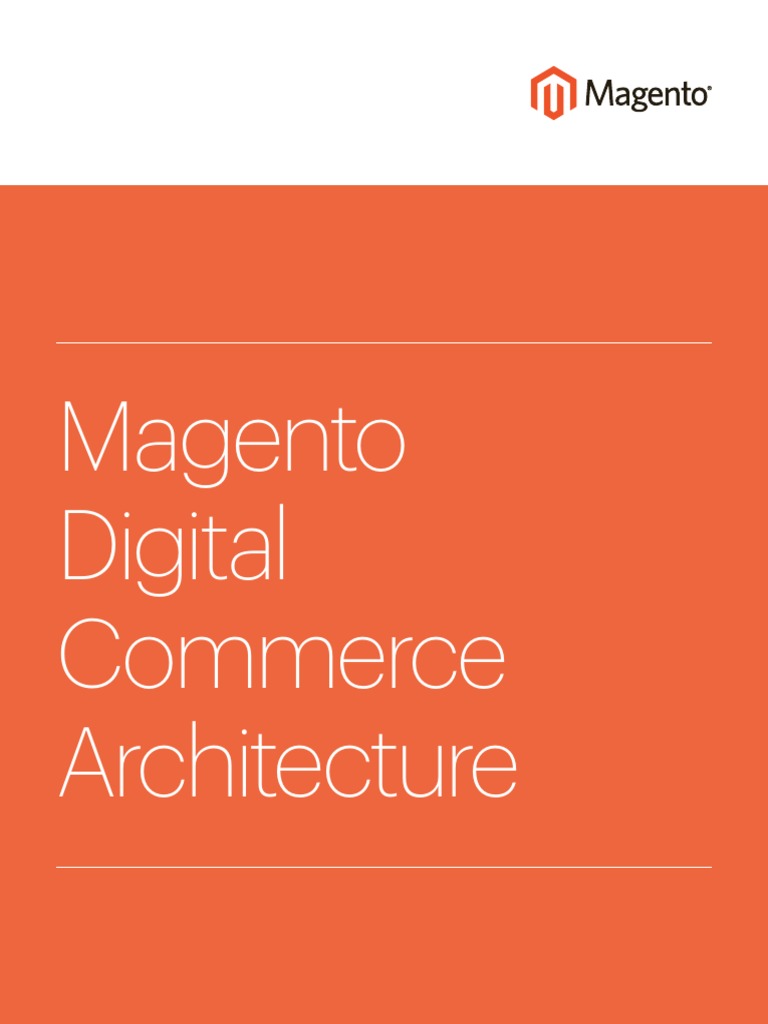 Magento2 Architecture Whitepaper Final 4 | PDF | Magento | Model–View–Controller