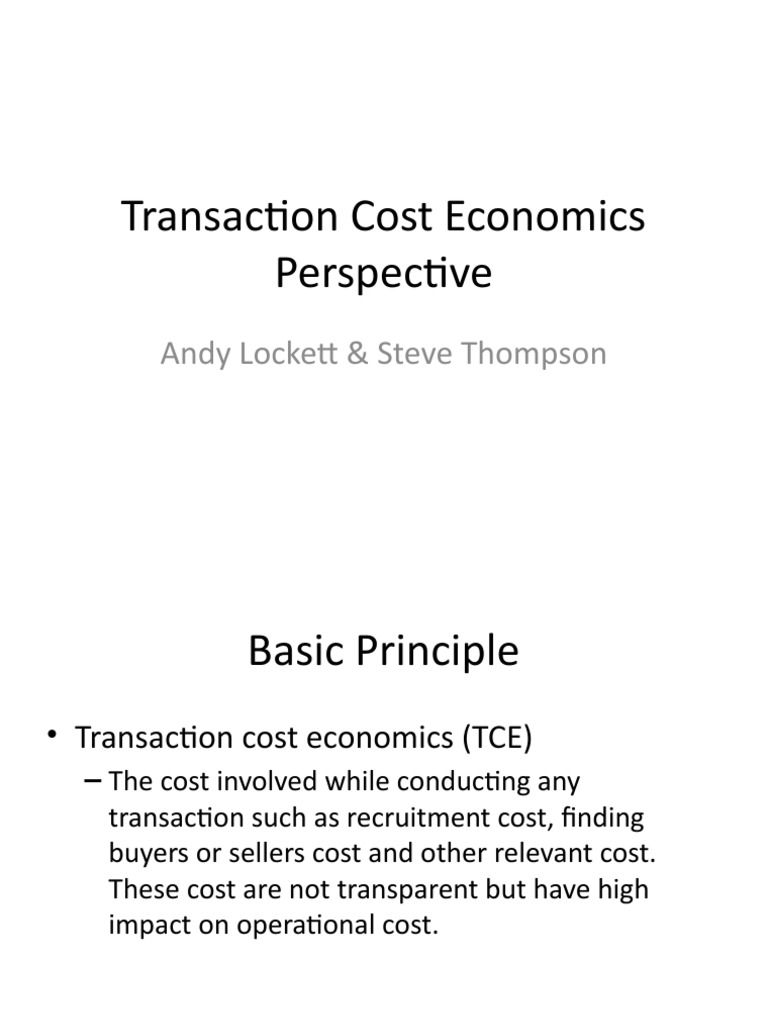 Transaction Cost Economics Perspective | PDF | Economics | Economies