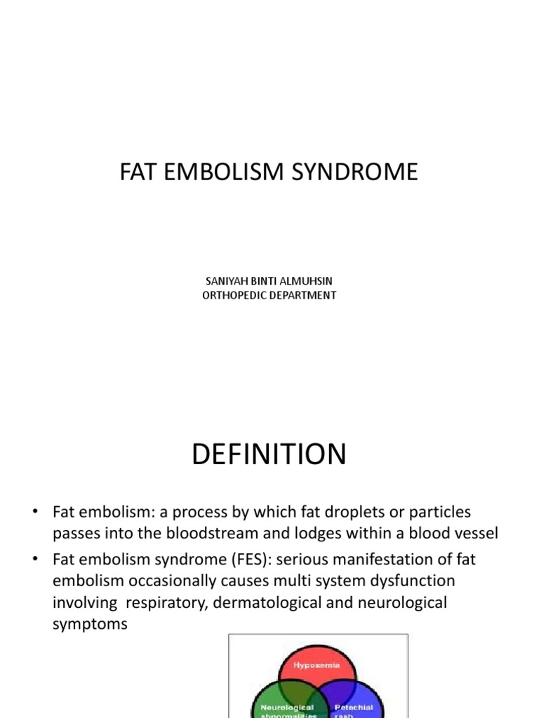 Understanding Fat Embolism Syndrome | PDF | Medical Specialties ...