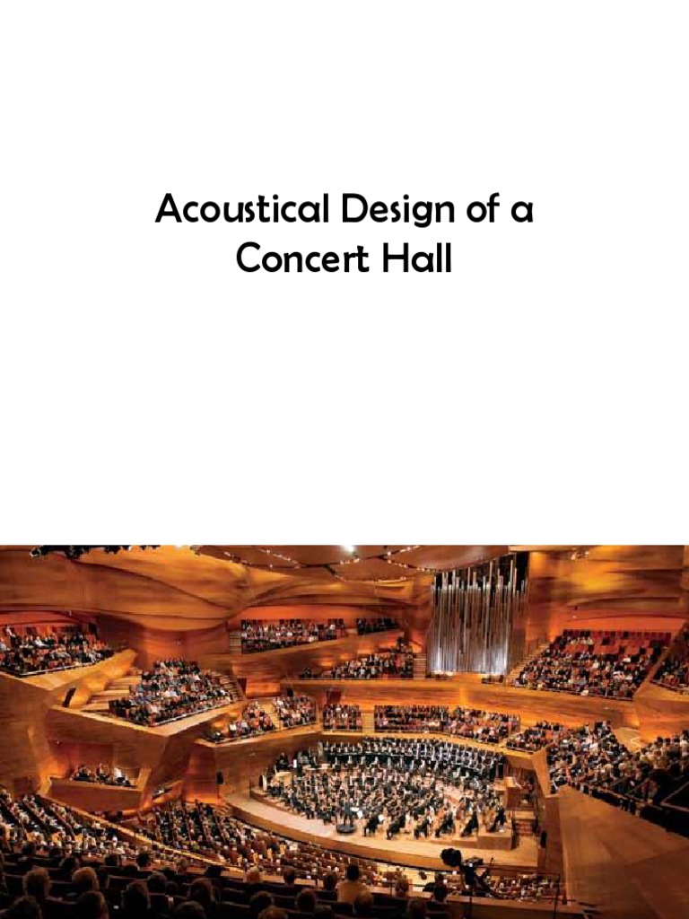 Acoustical Design Principles for Concert Halls | PDF | Loudspeaker | Sound