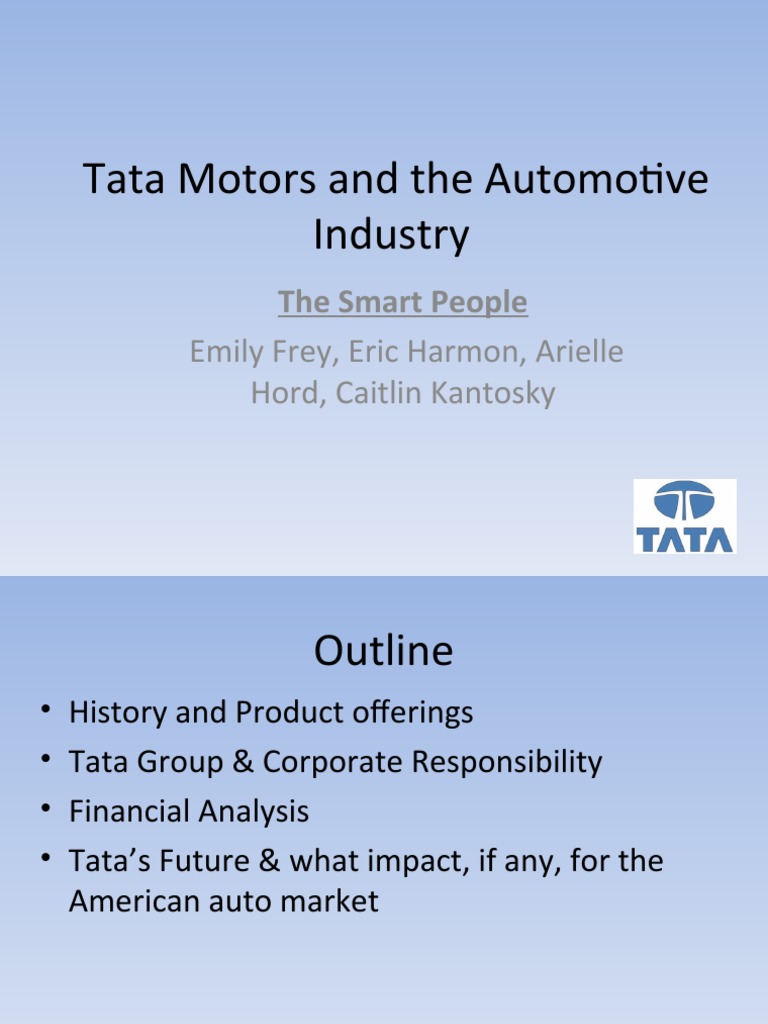 Tata Motors and The Automotive Industry: Emily Frey, Eric Harmon ...