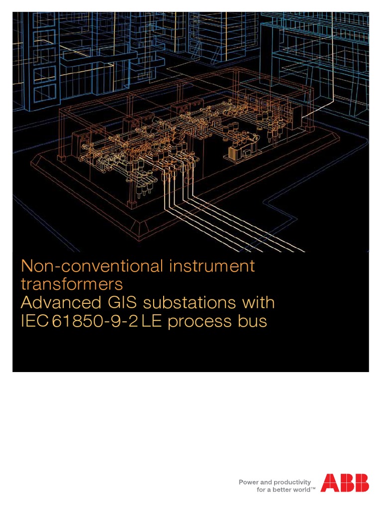 Non-Conventional Instrument Transformers - Advanced Gis Substations With Iec 61850-9-2 Le ...