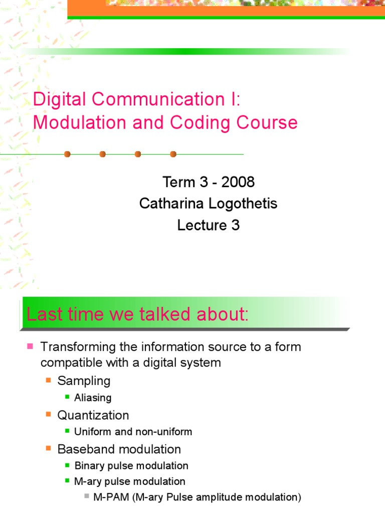 Digital Communication I: Modulation and Coding Course: Term 3 - 2008 ...