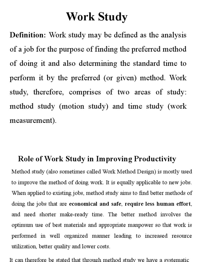 Work Study: Definition: Work Study May Be Defined As The Analysis | PDF ...