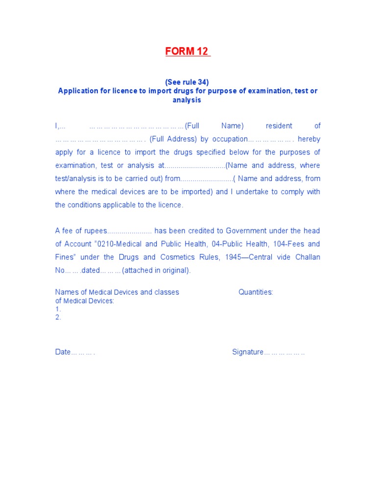 Form 12: (See Rule 34) Application For Licence To Import Drugs For ...