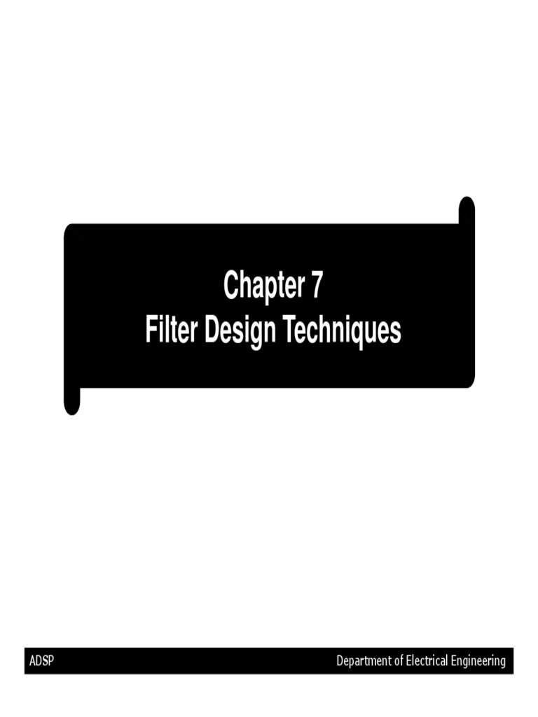 Lecture 7 - Filter Design Techniques (Part 1) | PDF | Filter (Signal ...