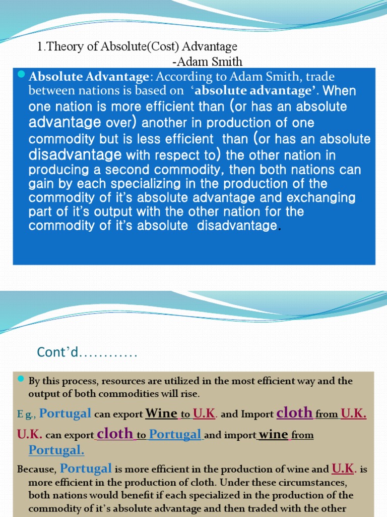 (Advantage) (Disadvantage) : 1.theory of Absolute (Cost) Advantage ...