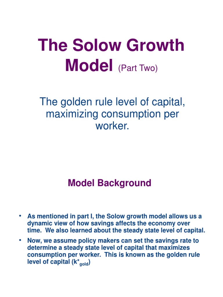 Solow Growth Model: Golden Rule Capital | PDF | Economic Growth ...