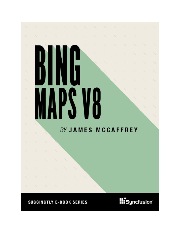 Bing Maps V8 Succinctly | PDF | Web Page | Java Script