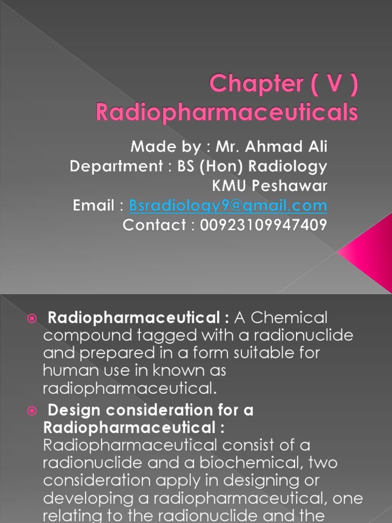Nuclear Medicine Radiopharmaceutical Ch 5 | Nuclear Medicine | Radionuclide