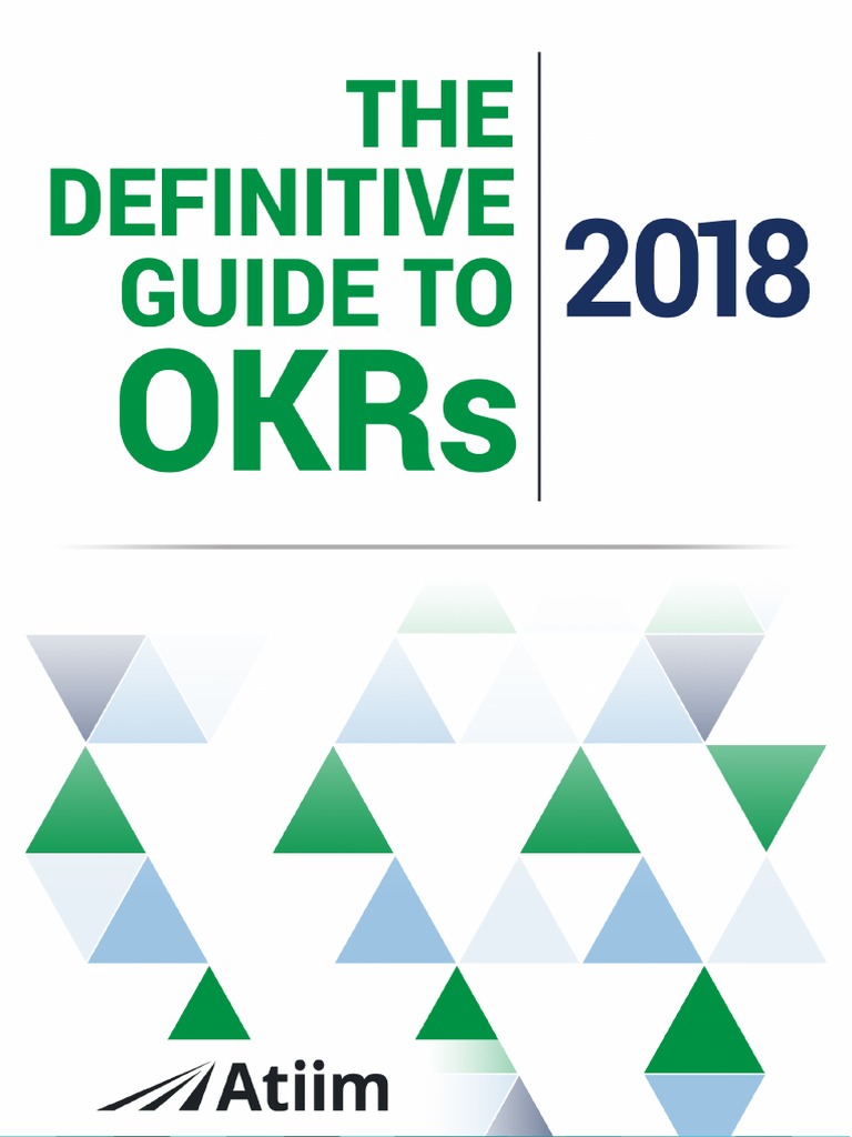 The Ultimate Guide To OKRs | PDF | Goal Setting | Goal