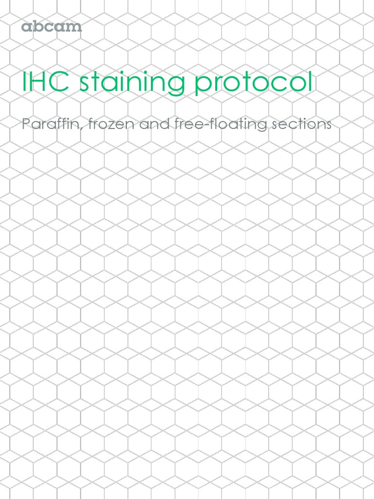 IHC Staining Protocol: Paraffin, Frozen and Free-Floating Sections ...