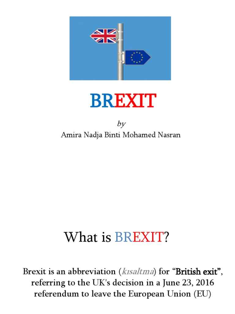 BREXIT Presentation | Brexit | United Kingdom European Union Membership ...