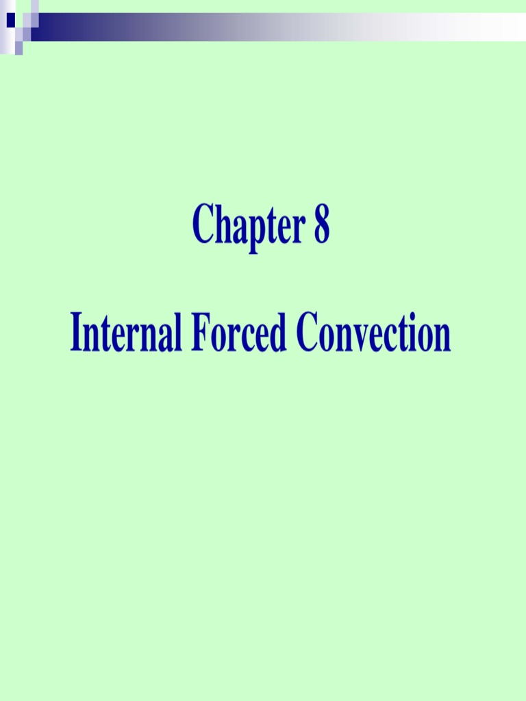 Internal Forced Convection | PDF | Fluid Dynamics | Turbulence