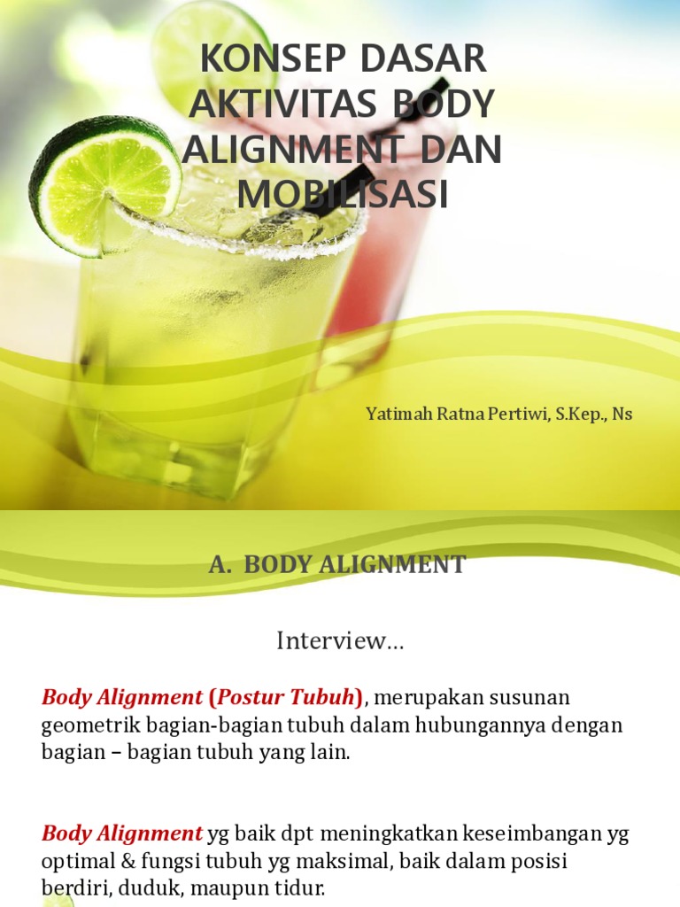 Prinsip Body Alignment dan Mobilisasi | PDF | Pengembangan Diri ...